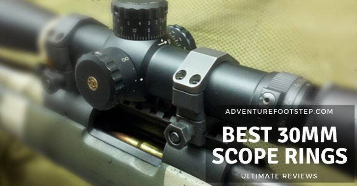 Top 3 Best 30mm Scope Rings of 2021 Reviews - AdventureFootstep