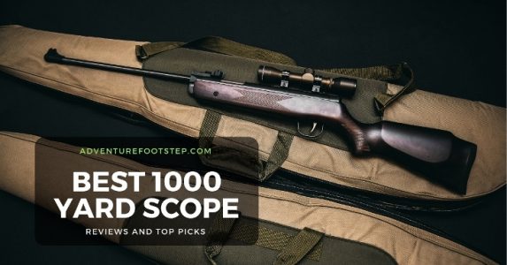 Top 3 Best 1000 Yard Scopes – Rifle Optic Reviews 2021