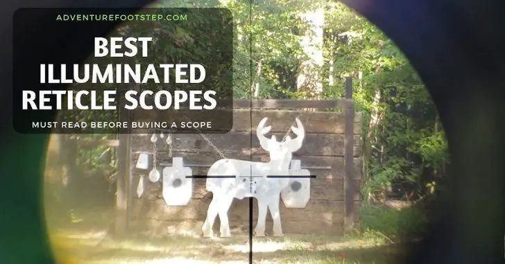 The 10 Best Illuminated Reticle Scopes – Rifle Scope Reviews 2021
