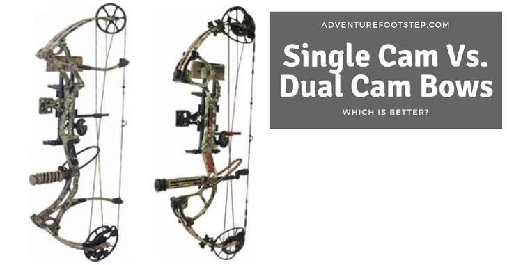 Single Cam Vs. Dual Cam Bows: Which Is Better? - Adventure Footstep