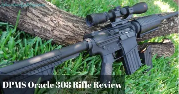 The DPMS Oracle 308 Rifle Review - Wake Up Your Inner Hunter!