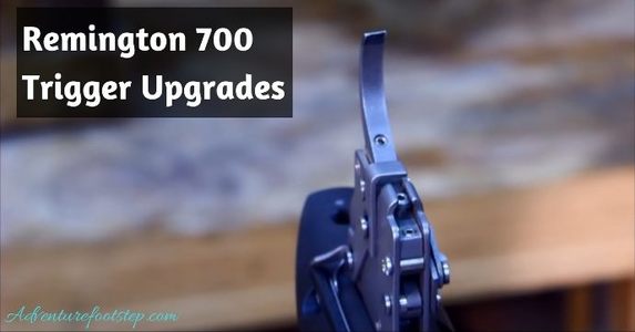 The 4 Best Remington 700 Triggers Upgrades – Buyer’s Guide 2021
