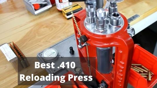 Best .410 Reloading Press 2021 Reviews: AdventureFootstep
