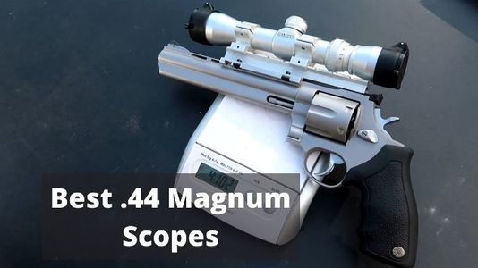Best .44 Magnum Scopes Reviews and Top Picks - Adventure Footstep